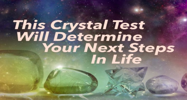 This Crystal Test Will Determine Your Next Steps In Life - Namastest